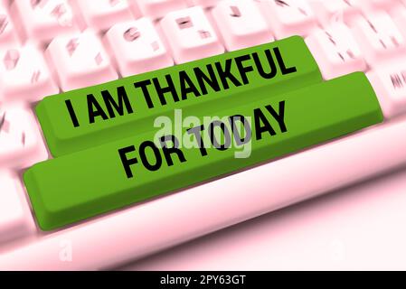 Writing displaying text I Am Thankful For Today, Conceptual photo ...