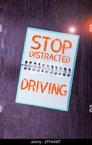 Text caption presenting Stop Distracted Driving. Business showcase ...