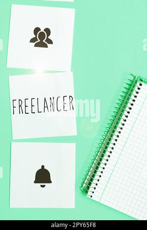 Hand writing sign Freelancer. Word Written on a person who acts ...