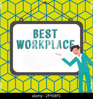 Hand writing sign Best Workplace. Business showcase Ideal company to ...