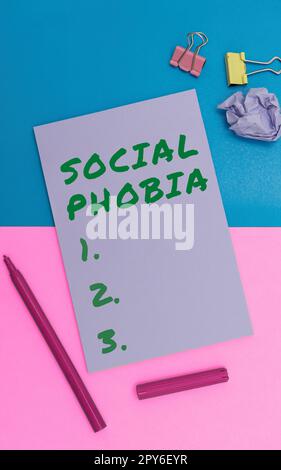 Sign displaying Social Phobia. Business overview overwhelming fear of ...