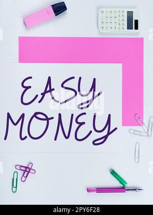 Hand writing sign Easy Money. Business idea money that is easily have ...