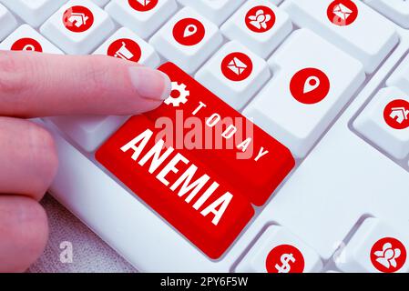 Hand writing sign Anemia. Business showcase condition where there ...