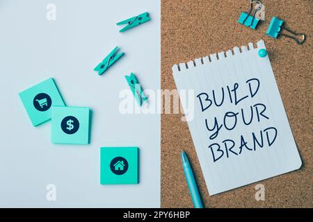 Text caption presenting Build Your Brand, Conceptual photo Make a ...