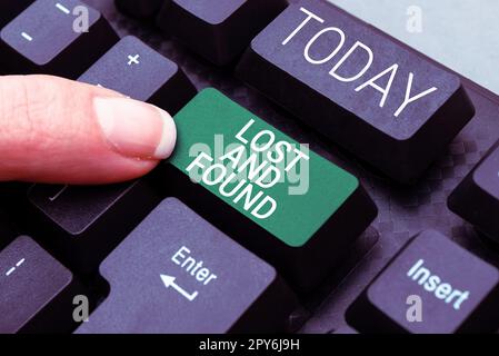 Hand writing sign Lost And Found, Concept meaning Place where you can ...