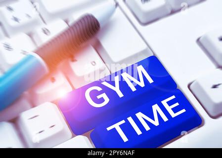 Sign displaying Gym Time. Business idea a motivation to start working ...