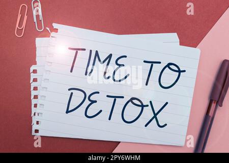 Text showing inspiration Time To Detox, Concept meaning Moment for Diet ...