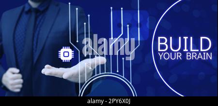 Text showing inspiration Build Your Brain. Internet Concept mental ...