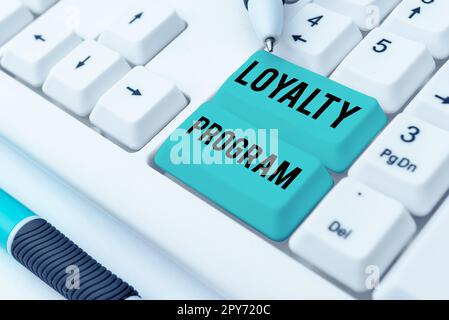 Conceptual display Loyalty Program. Business showcase marketing effort ...