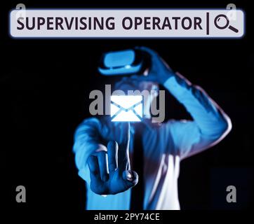 Text sign showing Supervising Operator. Business photo text monitoring ...