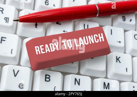 Writing displaying text Ready To Launch. Word Written on an event to ...
