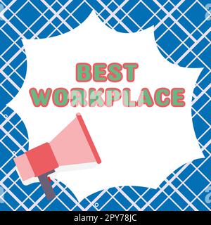Conceptual caption Best Workplace, Business idea Ideal company to work ...