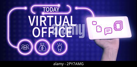 Hand writing sign Virtual Office, Business concept Mobile work ...