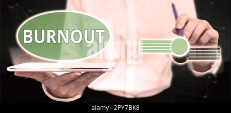 Conceptual display Burnout. Business approach Feeling of physical and ...