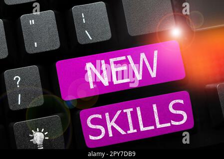 Inspiration showing sign New Skills, Business showcase Recently ...