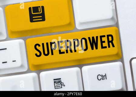 Inspiration showing sign Superpower. Business showcase a power or ...