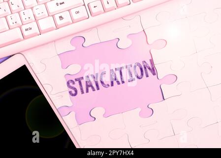 Handwriting text Staycation. Concept meaning a vacation spent at one's ...