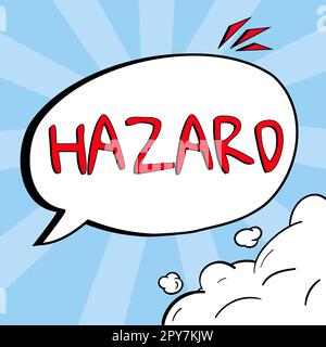Hand writing sign Hazard. Business idea account or statement describing ...
