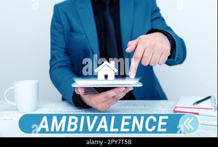 Text showing inspiration Ambivalence. Business overview attitudes or ...