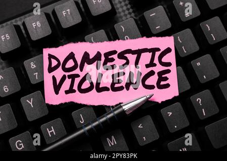 Sign displaying Domestic Violence. Conceptual photo violent or abusive ...