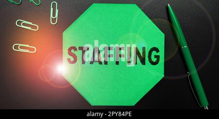 Hand writing sign Staffing. Business approach The percentage of workers ...