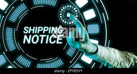 Sign displaying Shipping Notice. Internet Concept ships considered ...