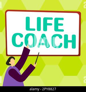 Text sign showing Life Coach, Internet Concept A person who advices ...