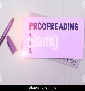 Text sign showing Proofreading, Concept meaning act of reading and ...