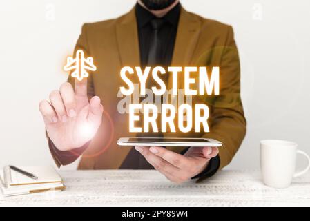Conceptual caption System Error. Business concept Technological failure ...