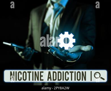 Hand writing sign Nicotine Addiction, Business showcase condition of ...