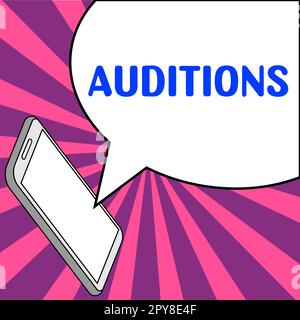 Text sign showing Auditions. Business idea a trial performance to ...
