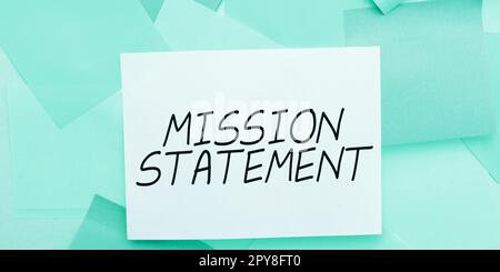 Inspiration showing sign Mission Statement, Business showcase Formal ...