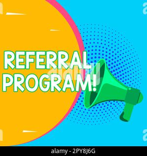 Hand writing sign Referral Program. Word Written on sending own patient ...