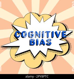 Text showing inspiration Cognitive Bias. Business approach ...