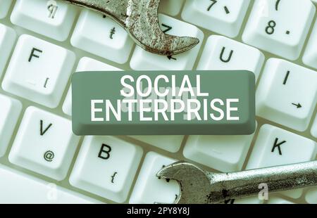 Conceptual display Social Enterprise. Concept meaning Business that ...