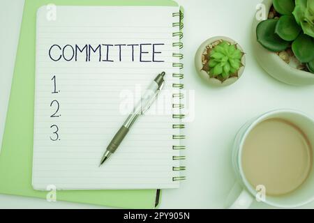 Inspiration showing sign Committee, Word for Group of people appointed ...