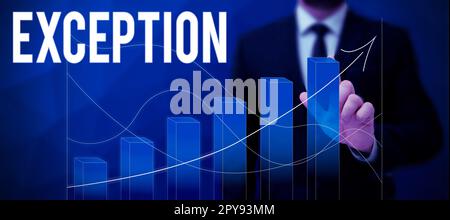 Handwriting text Exception, Word Written on person or thing that is ...