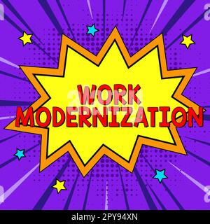 Inspiration showing sign Work Modernization. Conceptual photo changing ...