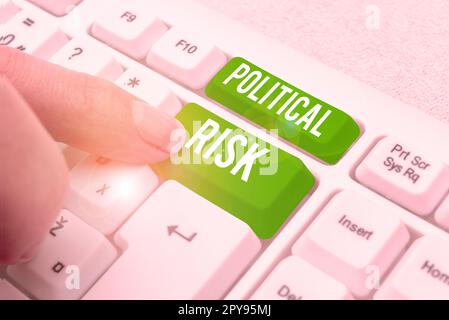 Inspiration showing sign Political Risk. Business approach ...