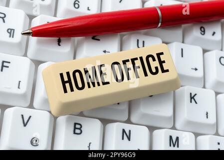 Text sign showing Home Office, Business showcase space designated in a ...