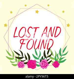 Hand writing sign Lost And Found, Concept meaning Place where you can ...