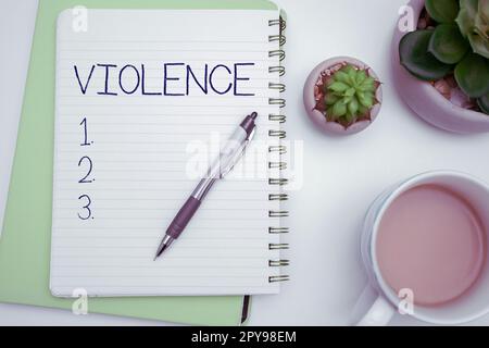 Inspiration showing sign Violence. Business concept the use of physical ...