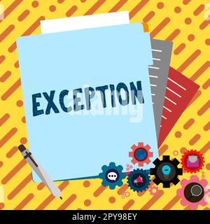 Handwriting text Exception. Concept meaning demonstrating or thing that ...
