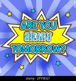 Conceptual display Are You Ready Tomorrow. Business showcase ...