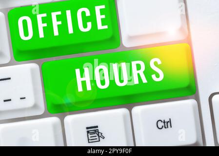 Conceptual display Office Hours, Word for The hours which business is ...