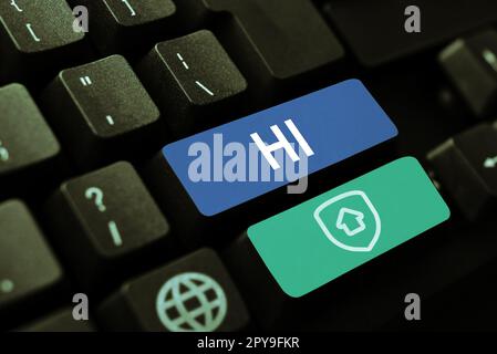 Text sign showing Hi. Business concept used as a greeting or to begin a ...