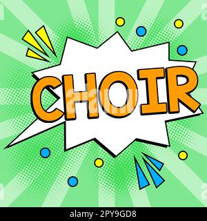 Text caption presenting Choir. Word Written on a group organized to ...