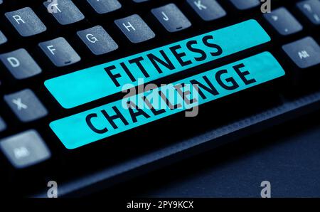 Text sign showing Fitness Challenge. Business overview condition of ...