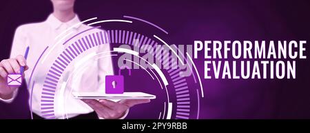 Sign displaying Performance Evaluation, Business showcase the ...