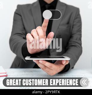Sign displaying Great Customer Experience, Business showcase responding ...